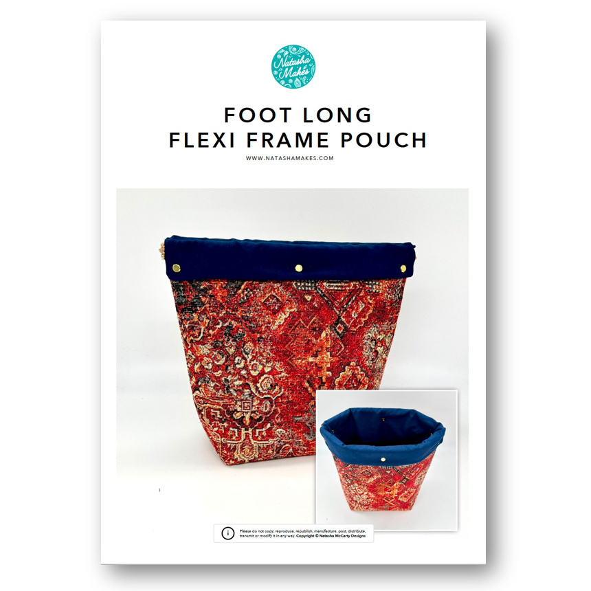 INSTRUCTIONS: Foot Long Flexi Frame Pouch: PRINTED VERSION – Natasha Makes