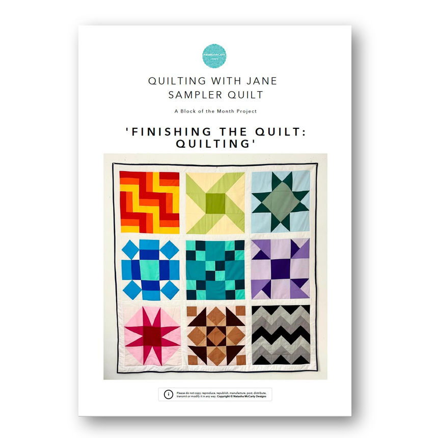 INSTRUCTIONS: Quilting With Jane Sampler Quilt | Month 11 'Finishing T – Natasha Makes