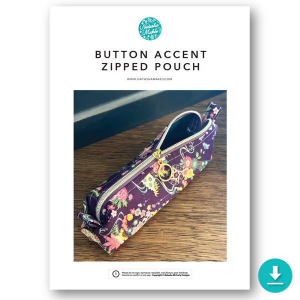 INSTRUCTIONS: Button Accent Zipped Pouch: DIGITAL DOWNLOAD – Natasha Makes