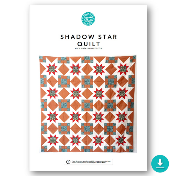 INSTRUCTIONS: 'Shadow Star' Quilt Pattern: DIGITAL DOWNLOAD – Natasha Makes