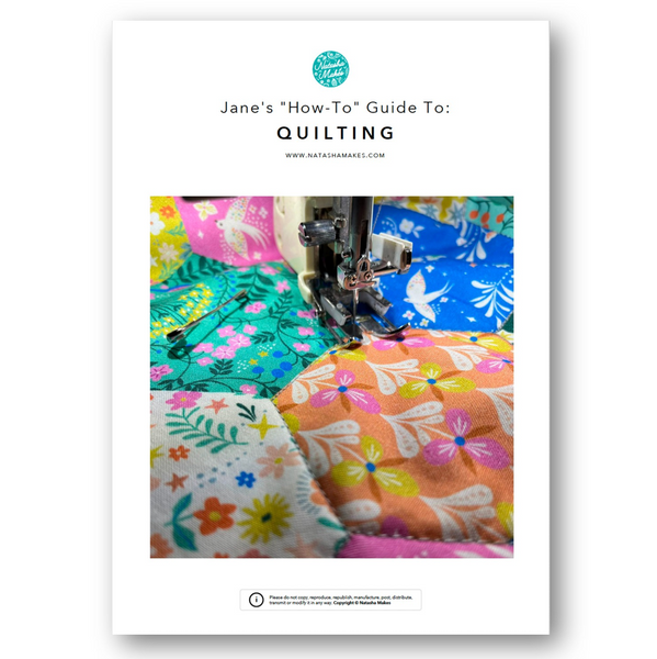 INSTRUCTIONS: Jane's Guide to Quilting: PRINTED VERSION – Natasha Makes