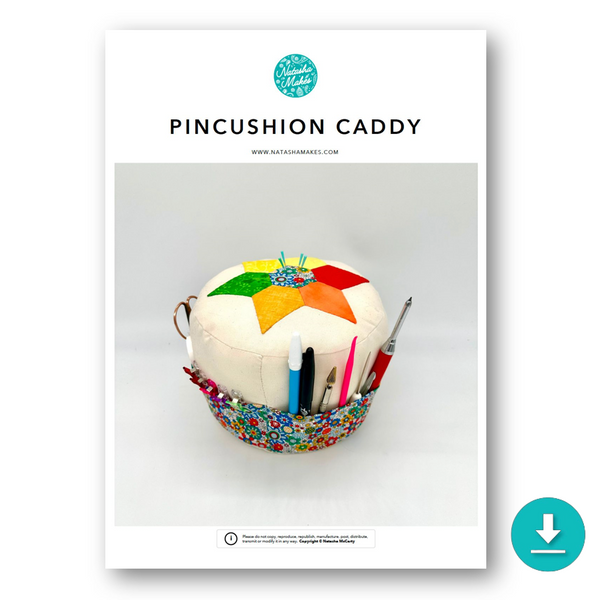 INSTRUCTIONS: Pincushion Caddy: DIGITAL DOWNLOAD – Natasha Makes
