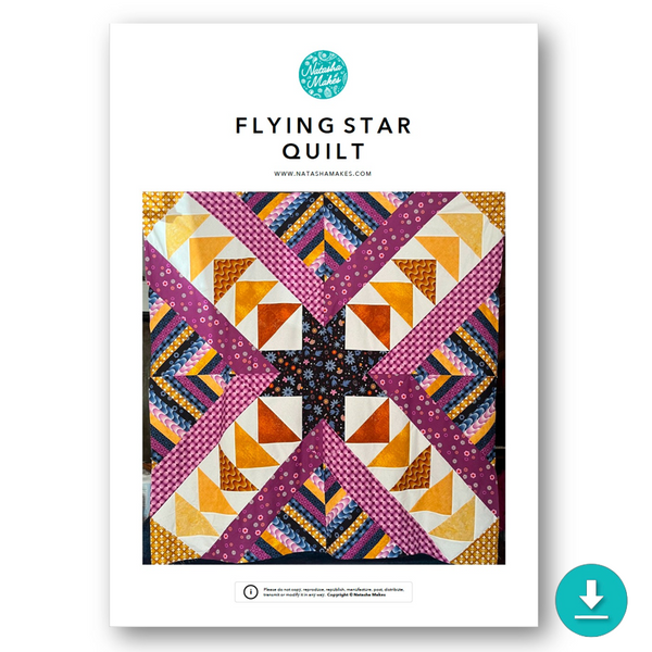INSTRUCTIONS: Flying Star Quilt Pattern: DIGITAL DOWNLOAD – Natasha Makes
