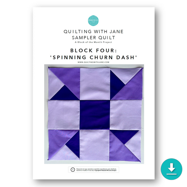 INSTRUCTIONS: Quilting With Jane Sampler Quilt | Block 4 'Spinning Chu ...