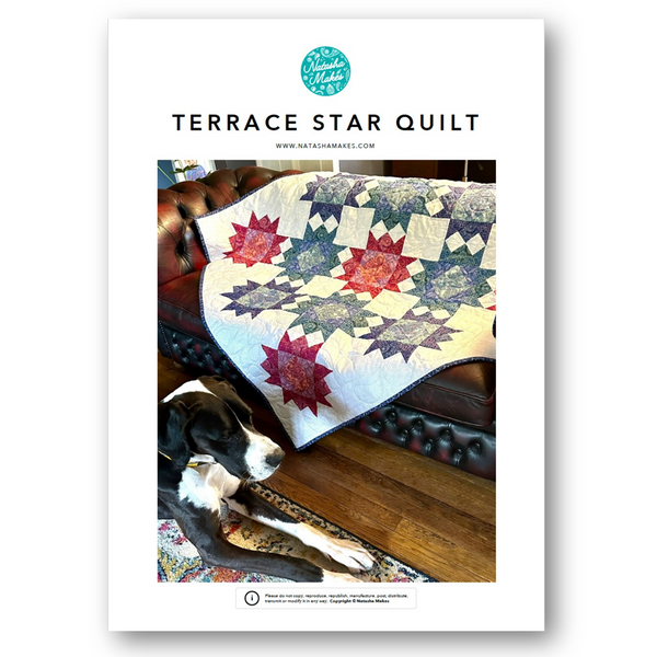 INSTRUCTIONS: Terrace Star Quilt Pattern: PRINTED VERSION – Natasha Makes