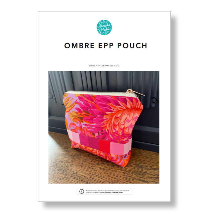 INSTRUCTIONS: Ombré EPP Pouch: PRINTED VERSION – Natasha Makes