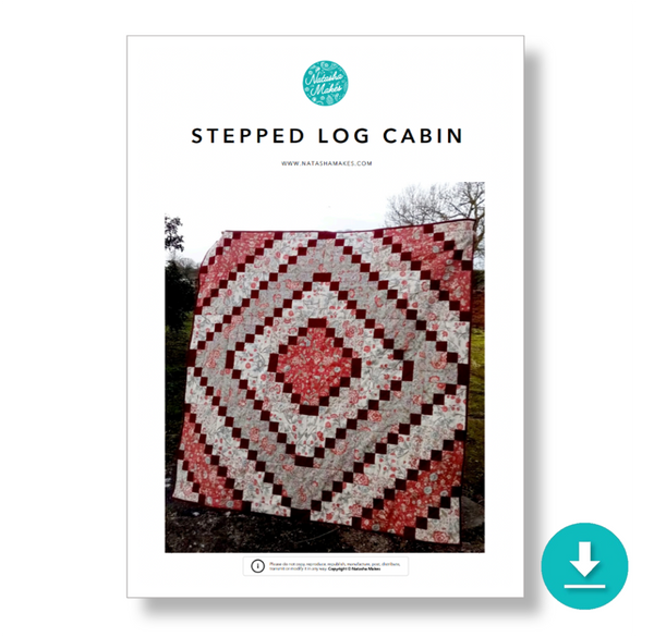 INSTRUCTIONS: 'Stepped Log Cabin' Pattern: DIGITAL DOWNLOAD – Natasha Makes